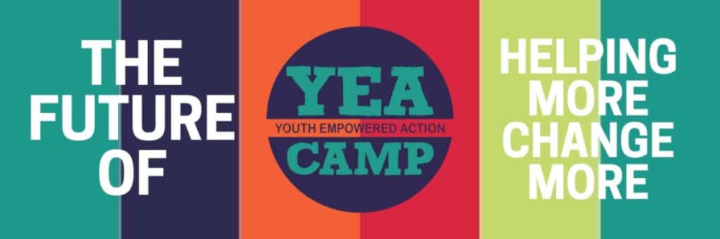 The Future of YEA Camp - YEA Camp